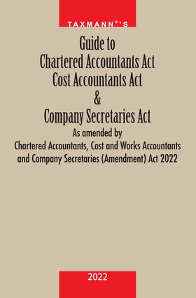 Guide to CA, CMA and CS Act by Taxmann's Editorial Board | Taxmann Books