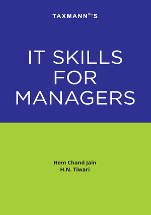 IT Skills for Managers by Hem Chand Jain et al. | Taxmann Books
