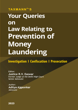 Your Queries on Law Relating to PMLA by R.V. Easwar et al. | Taxmann ...
