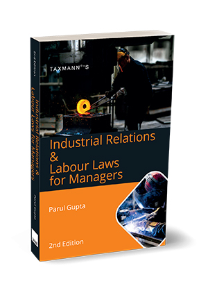 Industrial Relations and Labour Law for Managers by Parul Gupta ...