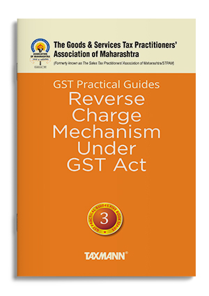 Reverse Charge Mechanism under GST Act | GST Practical Guides | GSTPAM ...