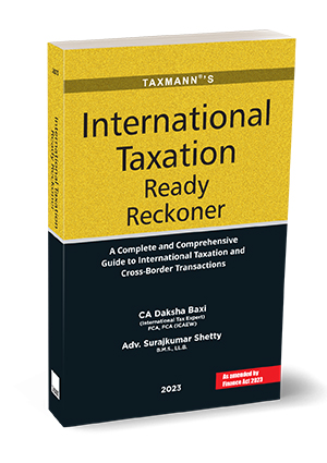 International Taxation Ready Reckoner by Daksha Baxi et al. | Taxmann Books