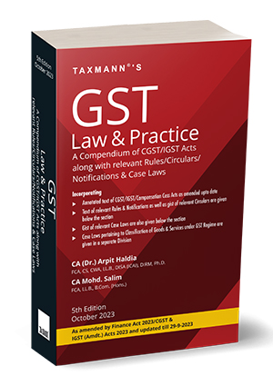 GST Law & Practice [CGST & IGST (Amdt.) Act 2023] by Arpit Haldia et al ...