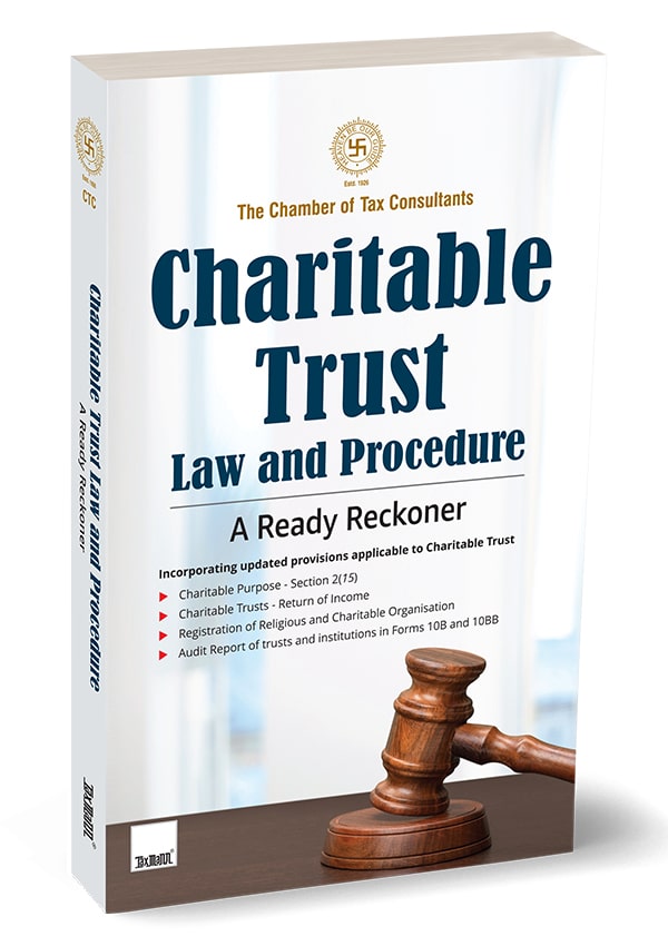 Charitable Trust | Law and Procedure – A Ready Reckoner by The Chambers ...
