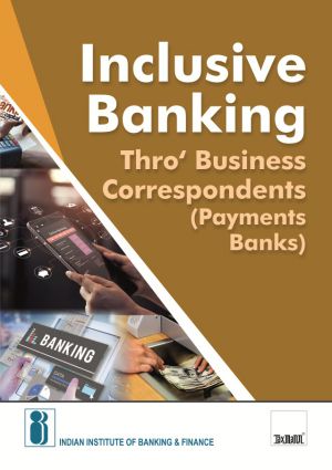 Inclusive Banking Thro’ Business Correspondents (Payments Banks) by ...