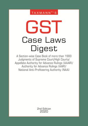 Buy GST Case Laws Digest 2020 by Taxmann | Taxmann Books