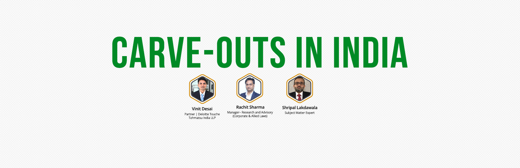 #TaxmannWebinar | Carve-outs in India