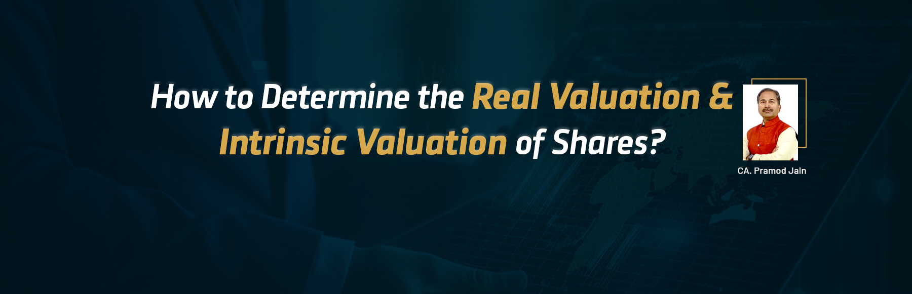 Real Valuation and Intrinsic Valuation of Shares – Methods ...